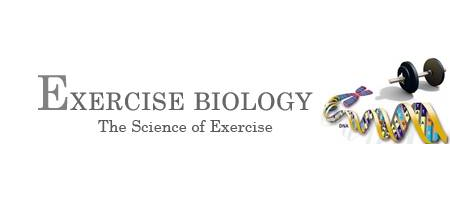 EXERCISE BIOLOGY - The science of exercise and nutrition